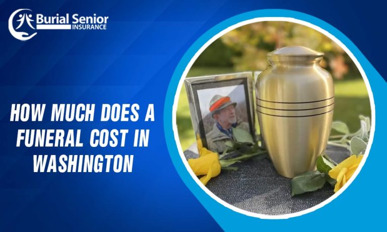 How Much Does a Funeral Cost in Washington: 2025 Update