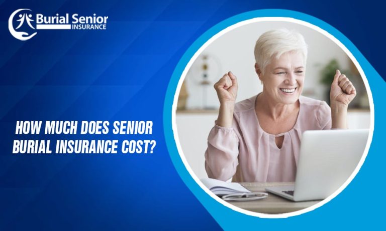 How Much Does Senior Burial Insurance Cost?