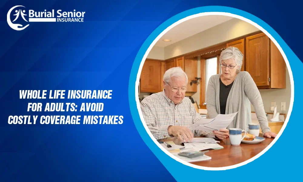 Whole Life Insurance for Adults: Protect Your Future